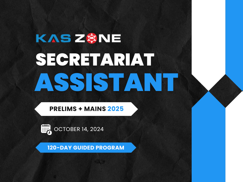 Secretariat Assistant Prelims + Mains Course 2025 - KAS Zone